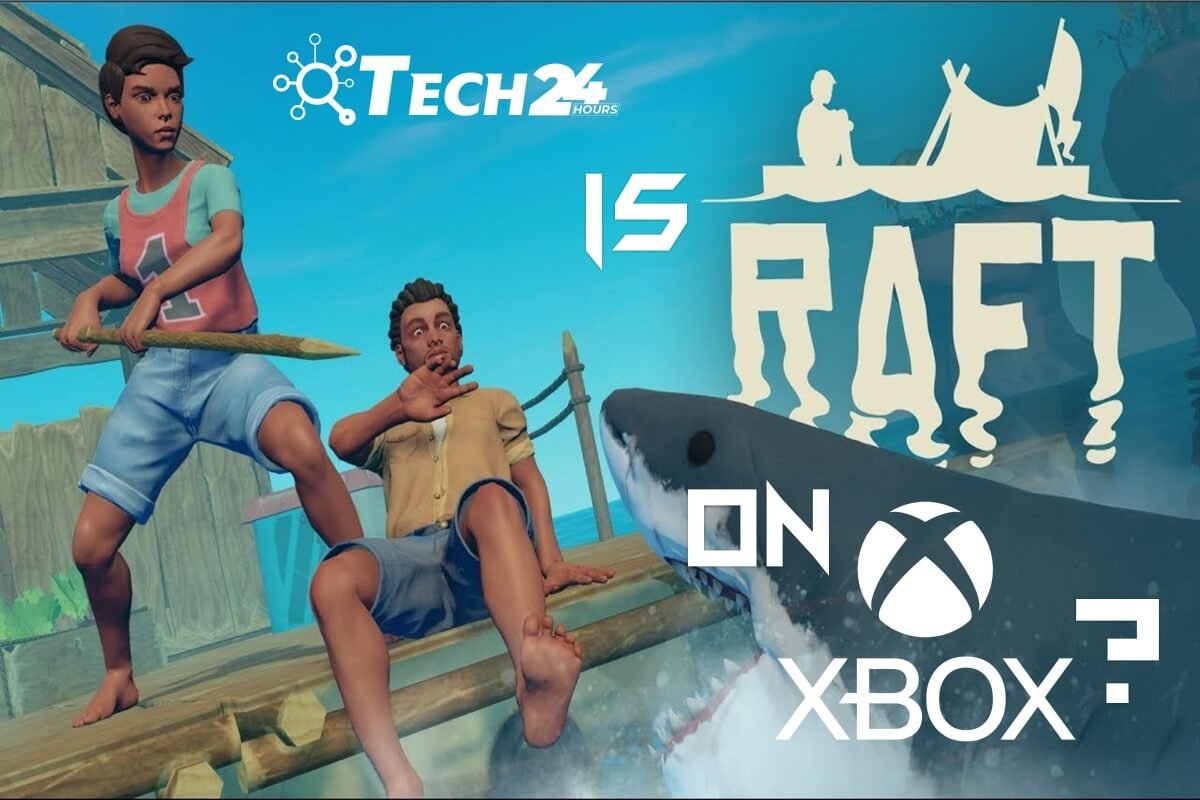 Is Raft Cross Platform? - Tech 24 Hours